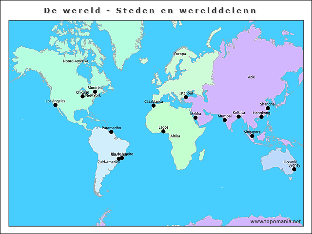 Topografie De wereld - Steden en werelddelen | www.topomania.net